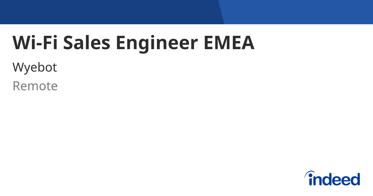 Wi-Fi Sales Engineer - Remote - Indeed.com