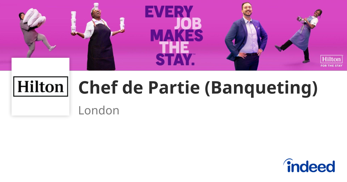 Chef de Partie (Banqueting) - London WC2B - Indeed.com