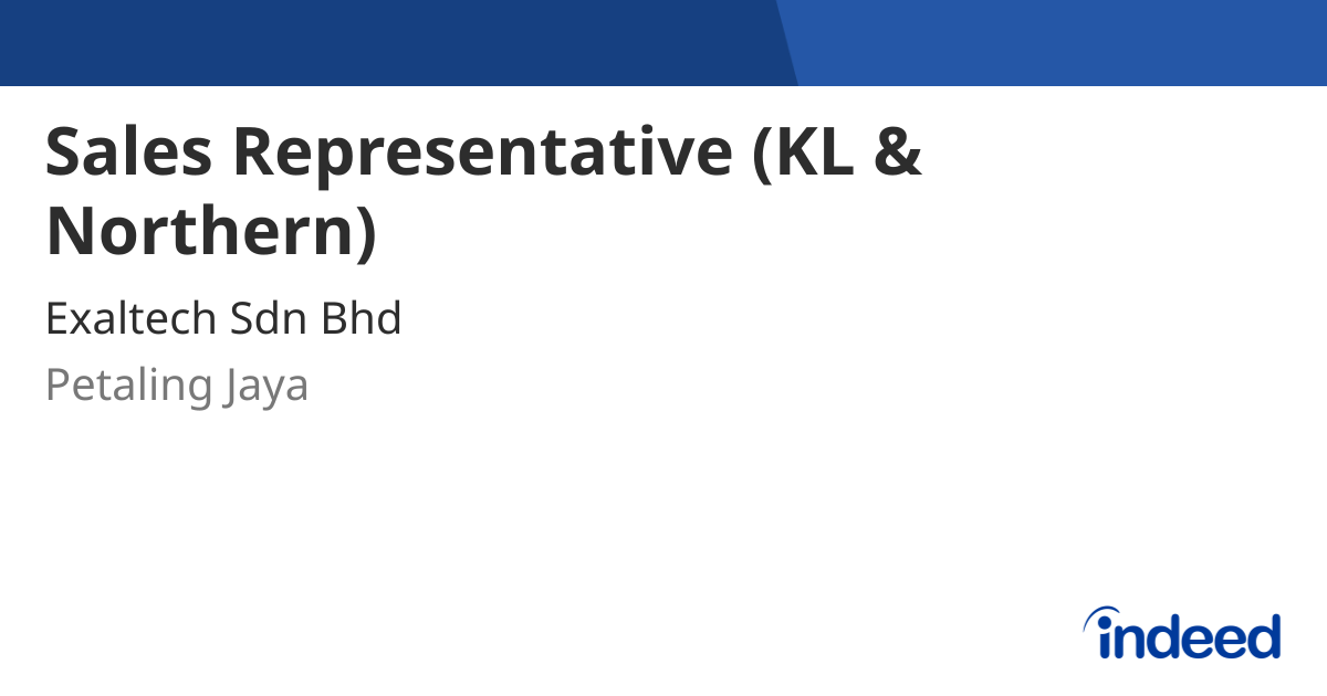 Sales Representative (KL & Northern) - Petaling Jaya - Indeed.com