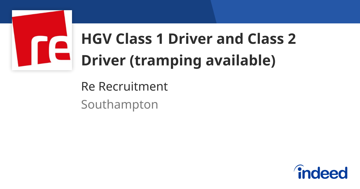 HGV Class 1 Driver and Class 2 Driver (tramping available ...