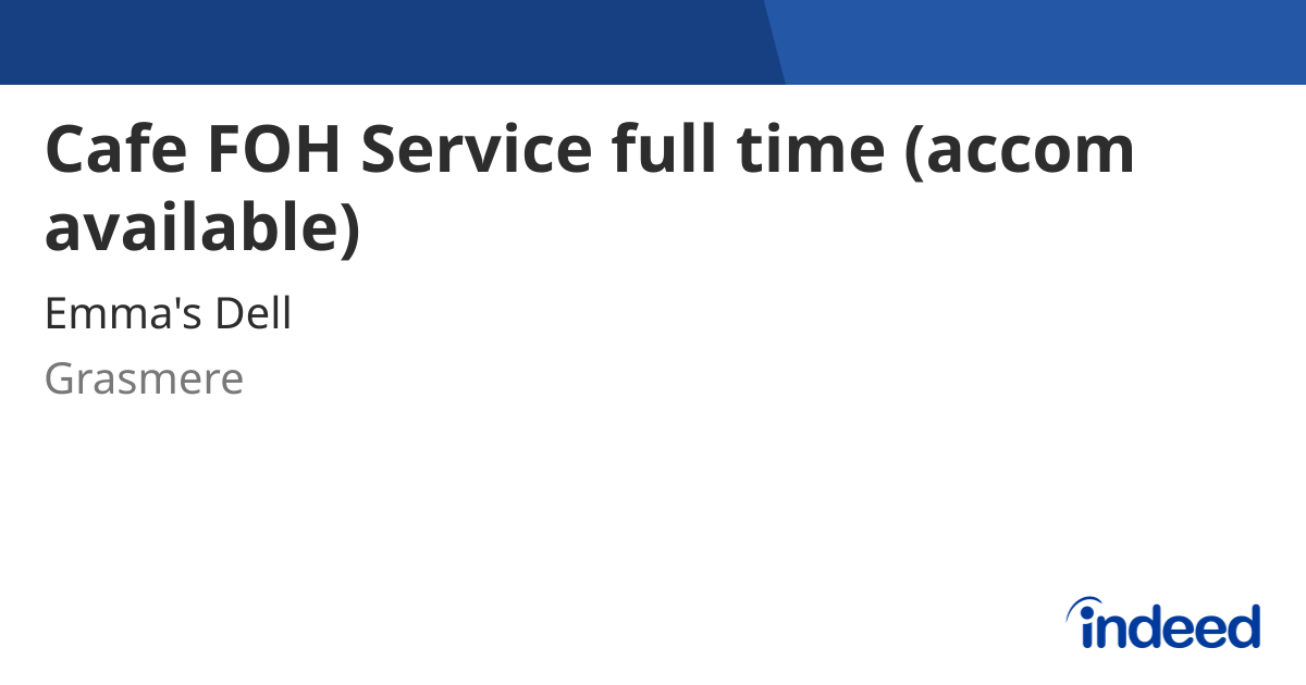 Cafe FOH Service full time (accom available) - Grasmere LA22 9SX ...