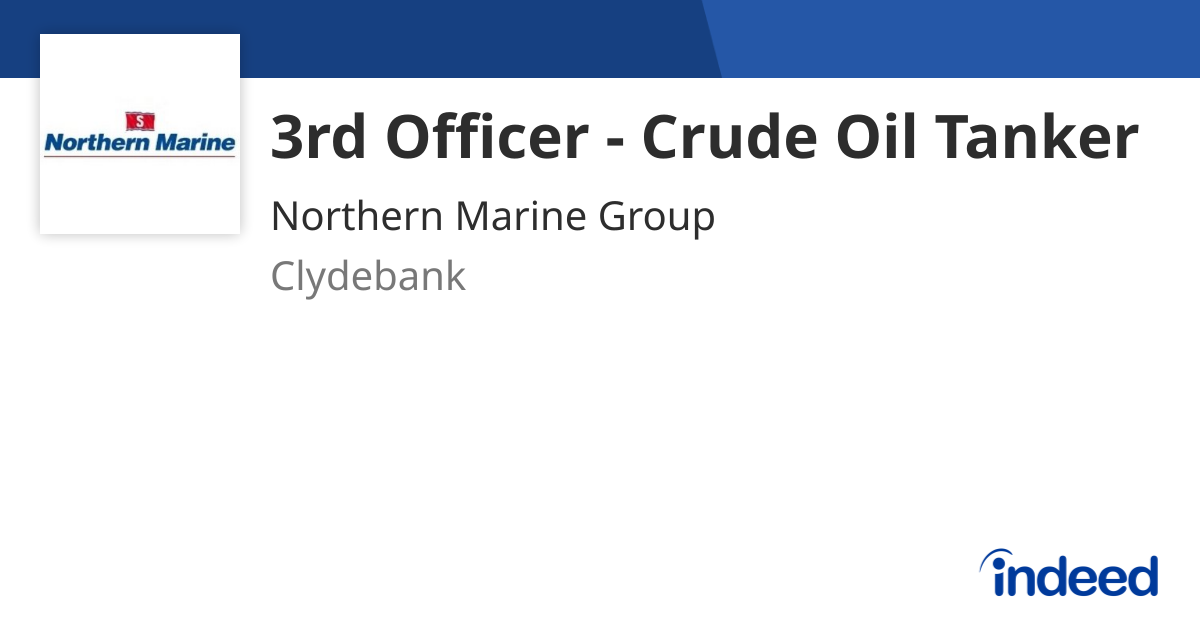 3rd Officer - Crude Oil Tanker - Clydebank - Indeed.com