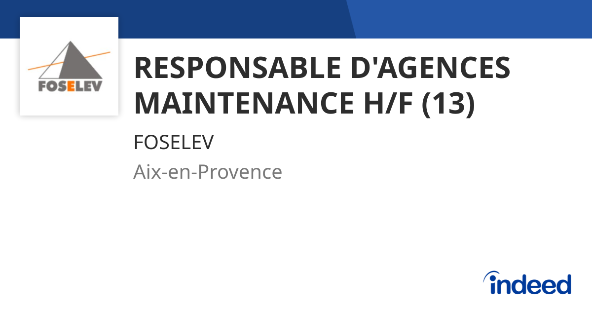 RESPONSABLE D'AGENCES MAINTENANCE H/F (13) - 13090 Aix-en-Provence - Indeed.com