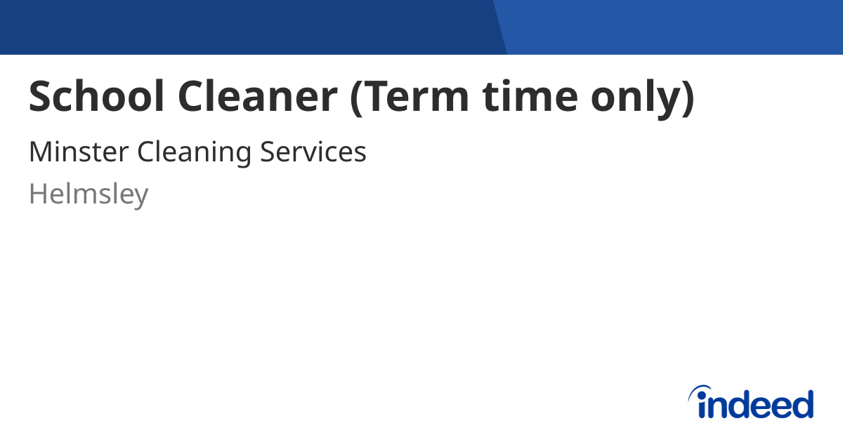 School Cleaner (Term time only) - York YO62 5HB - Indeed.com