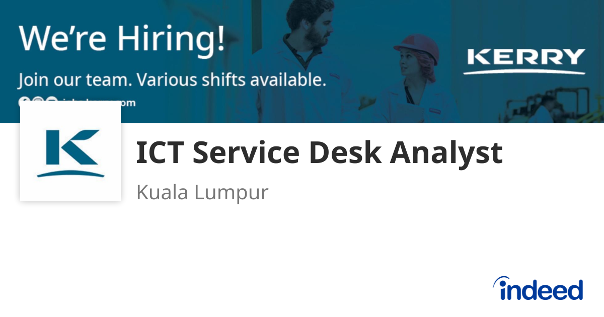ICT Service Desk Analyst - Kuala Lumpur - Indeed.com
