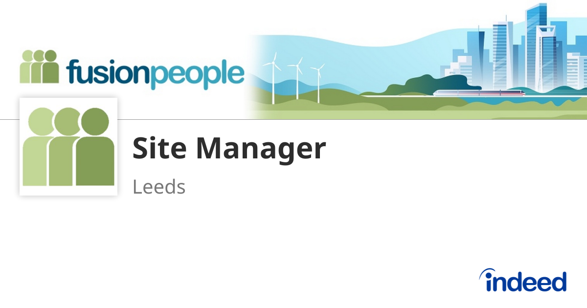 Site Manager - Leeds - Indeed.com