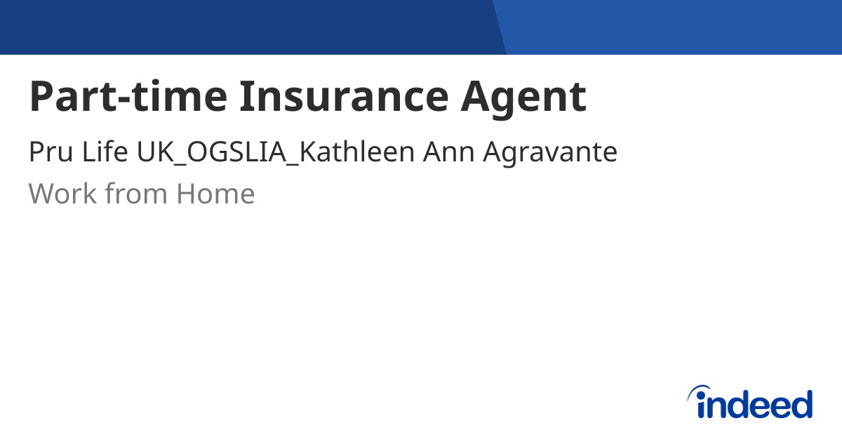 Part-time Insurance Agent - Work from Home - Indeed.com