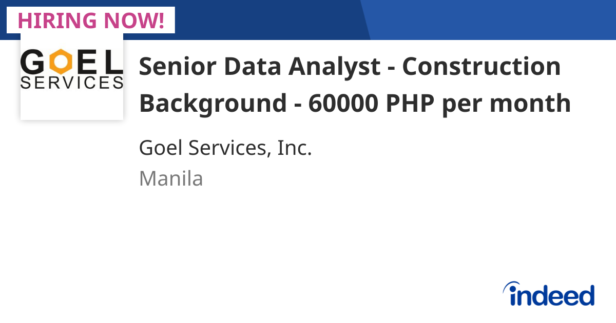 Senior Data Analyst - Construction Background - 60000 PHP per month ...