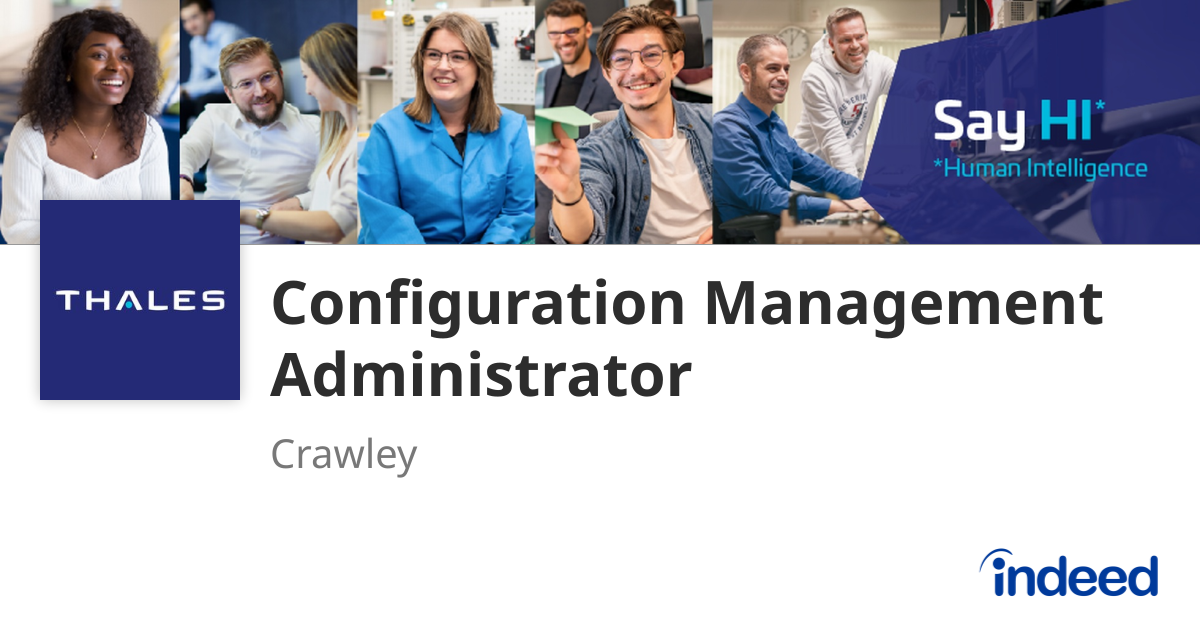 Configuration Management Administration - Crawley RH10 9HA - Indeed.com