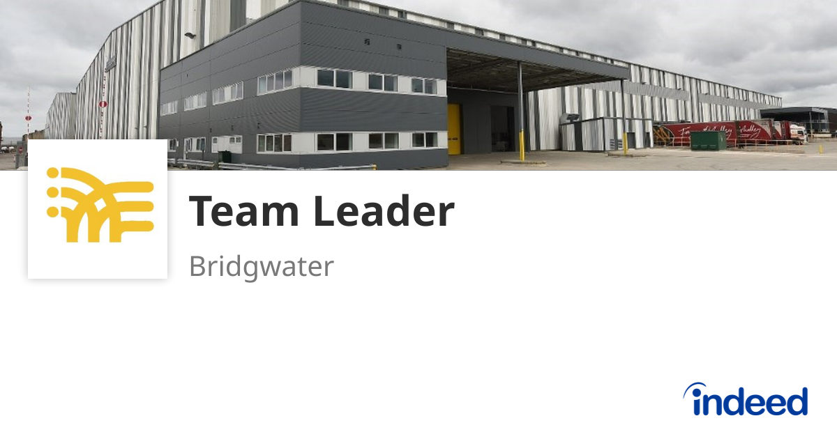 Team Leader - Bridgwater TA6 6AJ - Indeed.com