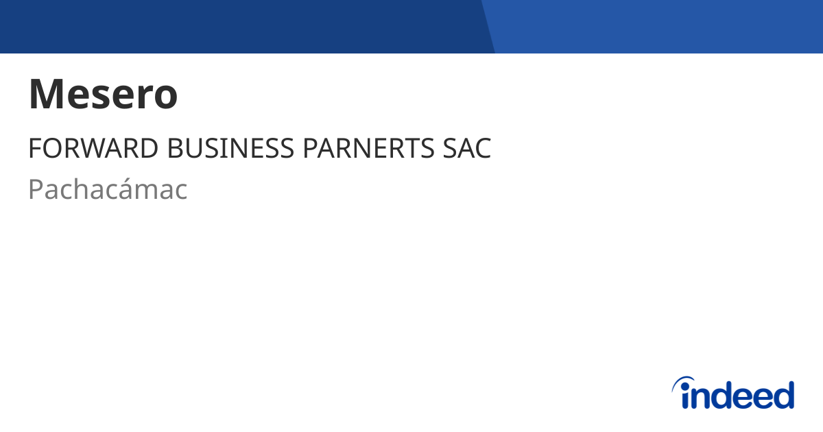Mesero - Pachacámac 15594 - Indeed.com