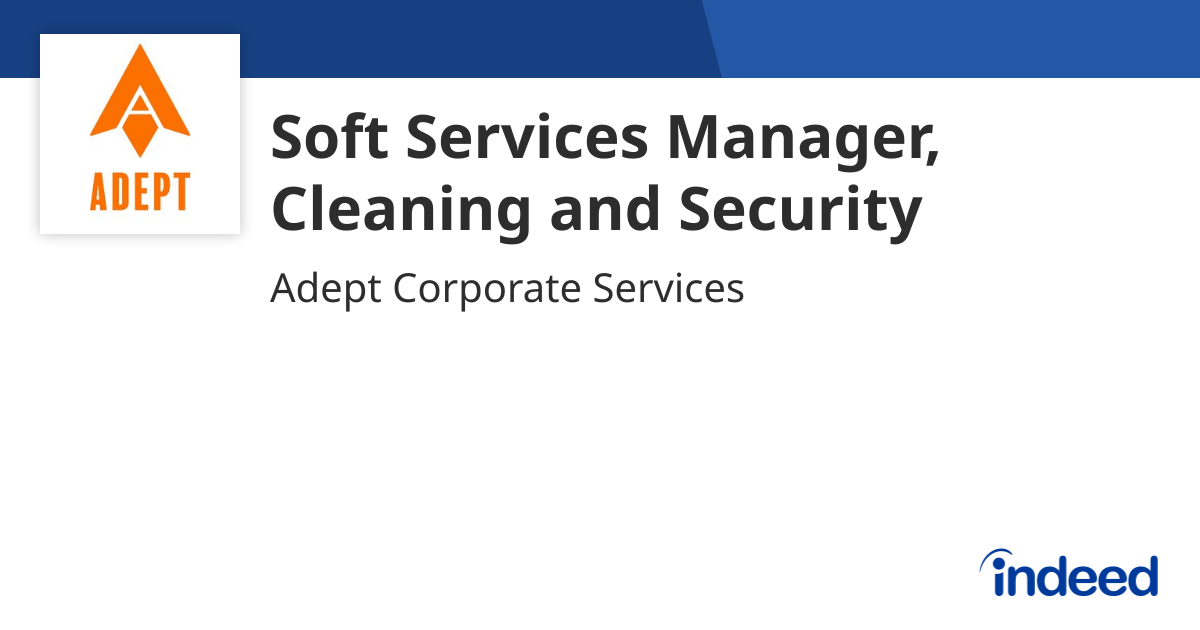 Soft Services Manager, Cleaning and Security - Yorkshire - Indeed.com
