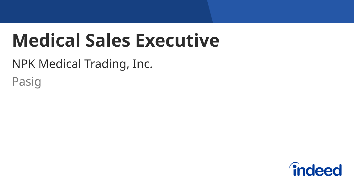 Medical Sales Executive - Pasig - Indeed.com