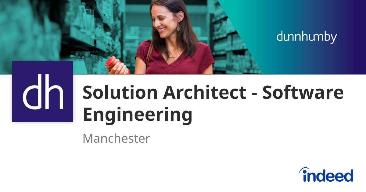 Solution Architect - Software Engineering - Manchester - Indeed.com