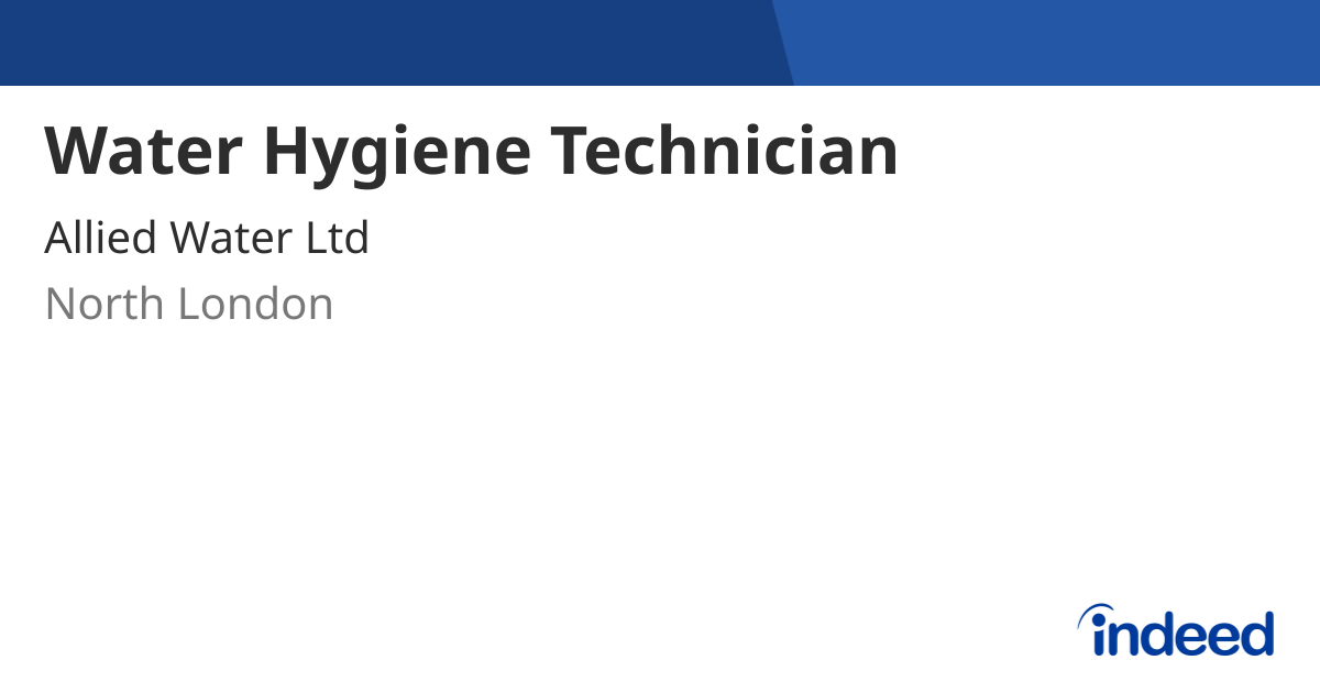 Water Hygiene Technician - North London - Indeed.com
