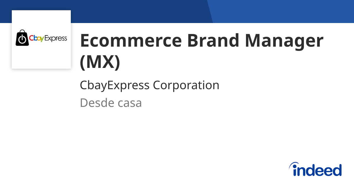 Ecommerce Brand Manager (MX) - Desde casa - Indeed.com