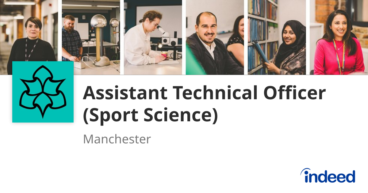 Assistant Technical Officer (Sport Science) - Manchester - Indeed.com
