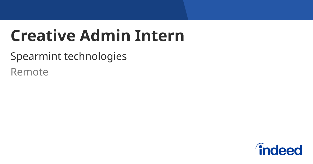 Creative Admin Intern - Remote - Indeed.com
