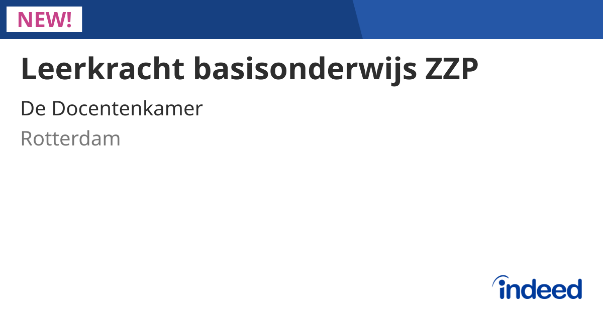 Leerkracht basisonderwijs ZZP - Rotterdam - Indeed.com