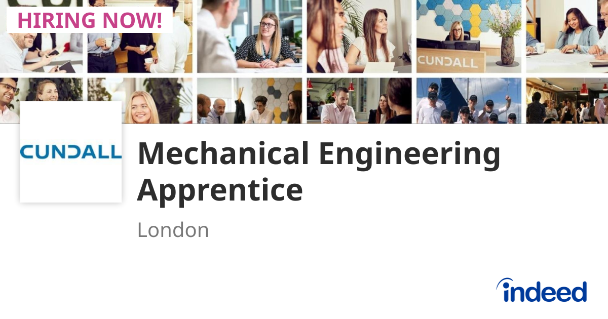 Mechanical Engineering Apprentice - London - Indeed.com