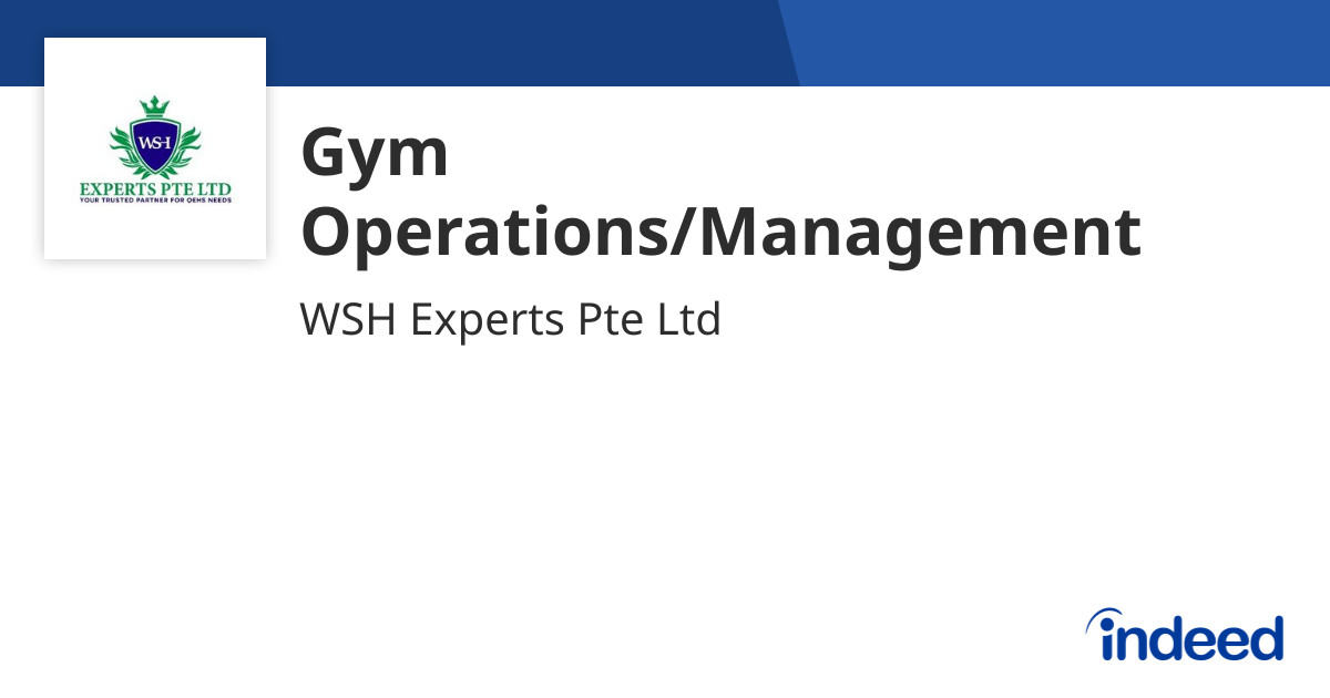 Gym Operations/Management - Singapore - Indeed.com