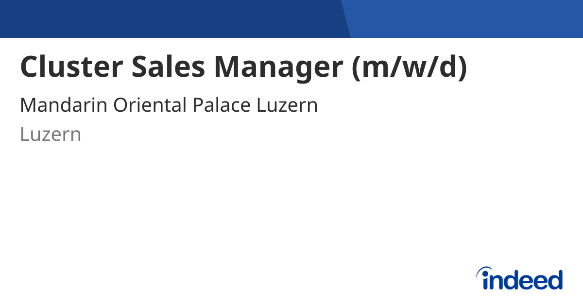 Cluster Sales Manager (m/w/d) - Luzern, LU - Indeed.com