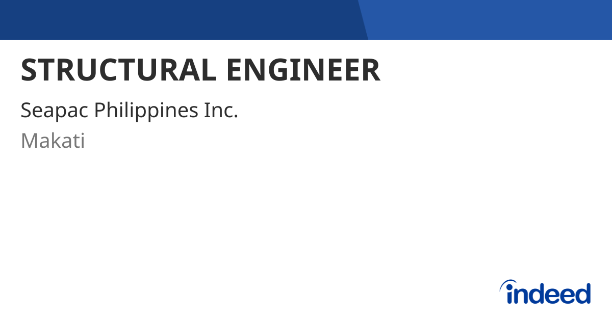 STRUCTURAL ENGINEER - Makati - Indeed.com