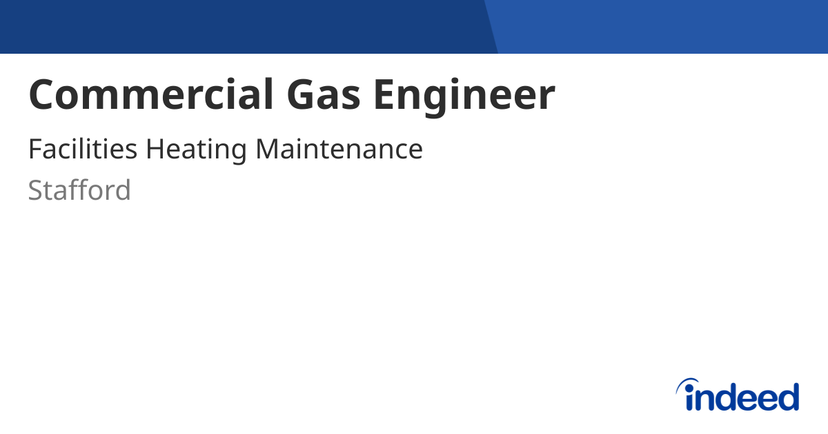 Commercial Gas Engineer - Stafford - Indeed.com