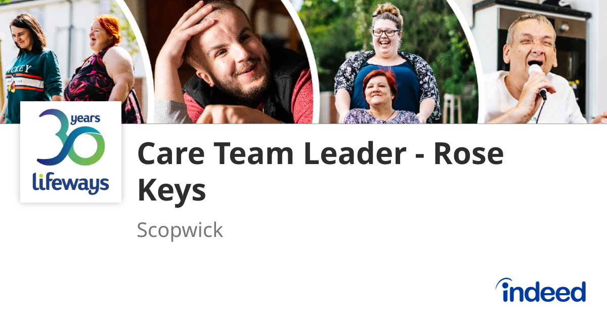 Care Team Leader - Rose Keys - Scopwick LN4 3JD - Indeed.com