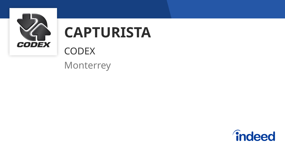 CAPTURISTA - Monterrey, N. L. - Indeed.com