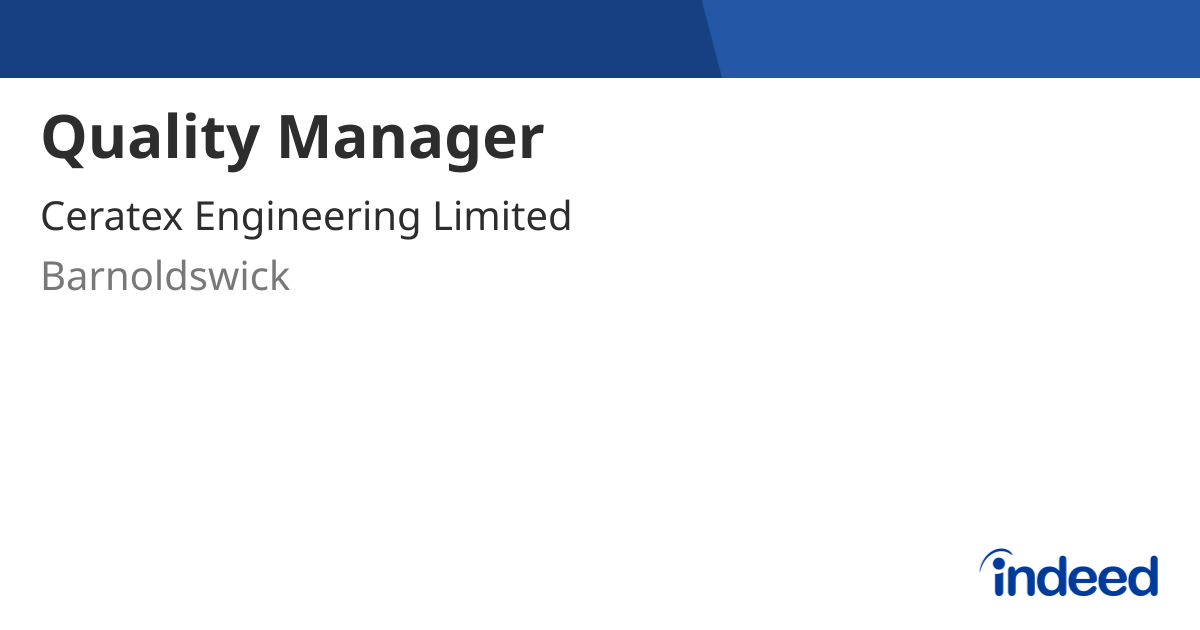 Quality Manager - Barnoldswick BB18 6UF - Indeed.com