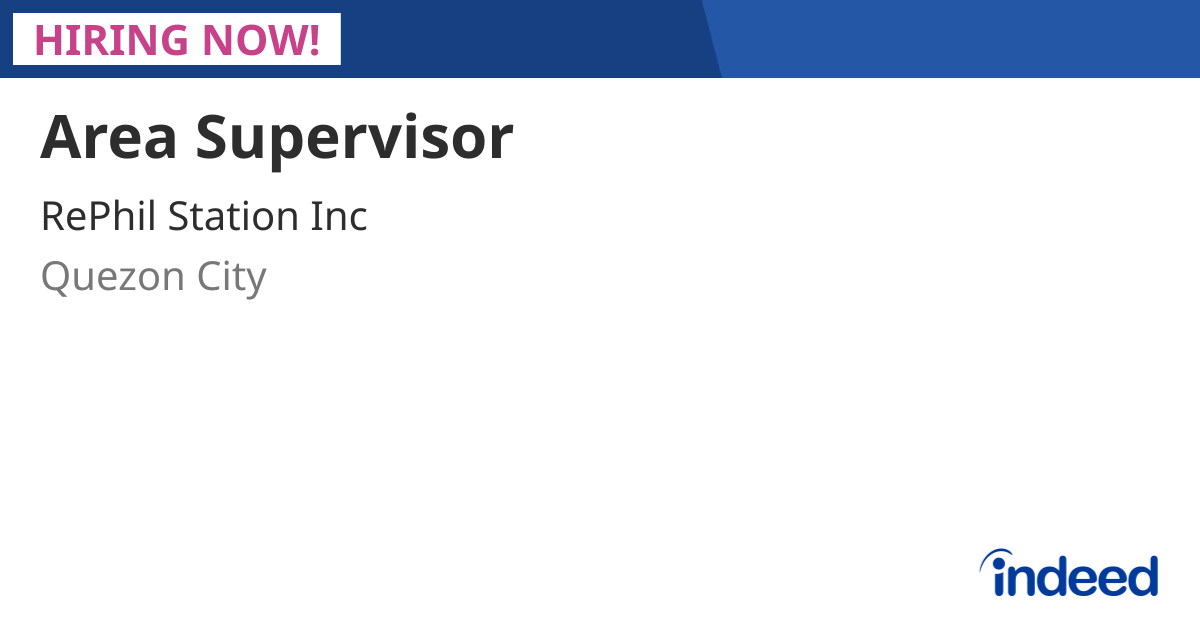 Area Supervisor - Quezon City - Indeed.com