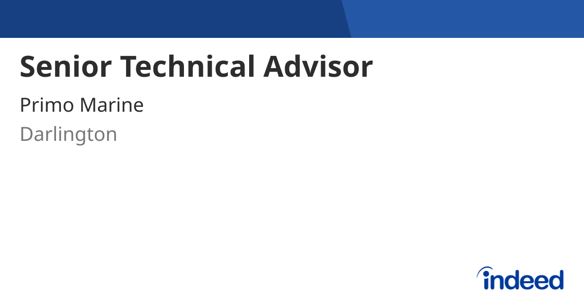 Senior Technical Advisor - Darlington - Indeed.com