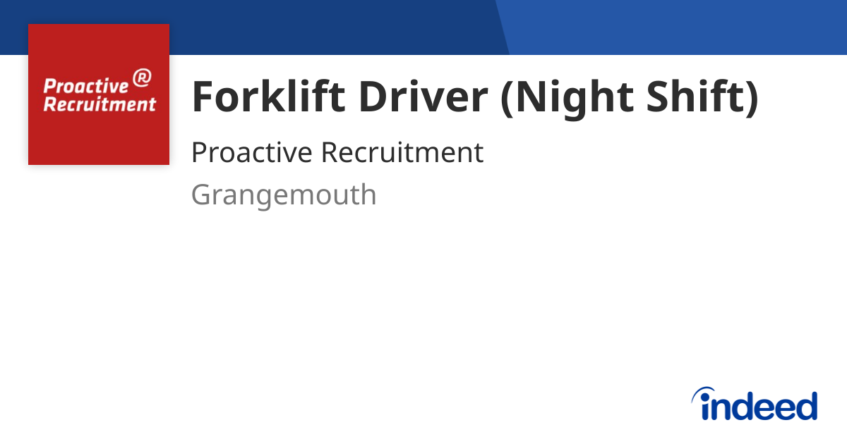 Forklift Driver (Night Shift) - Grangemouth FK3 8XT - Indeed.com