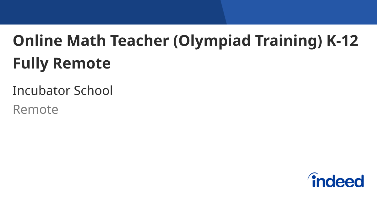 Online Math Teacher (Olympiad Training) K-12 Fully Remote - Remote ...