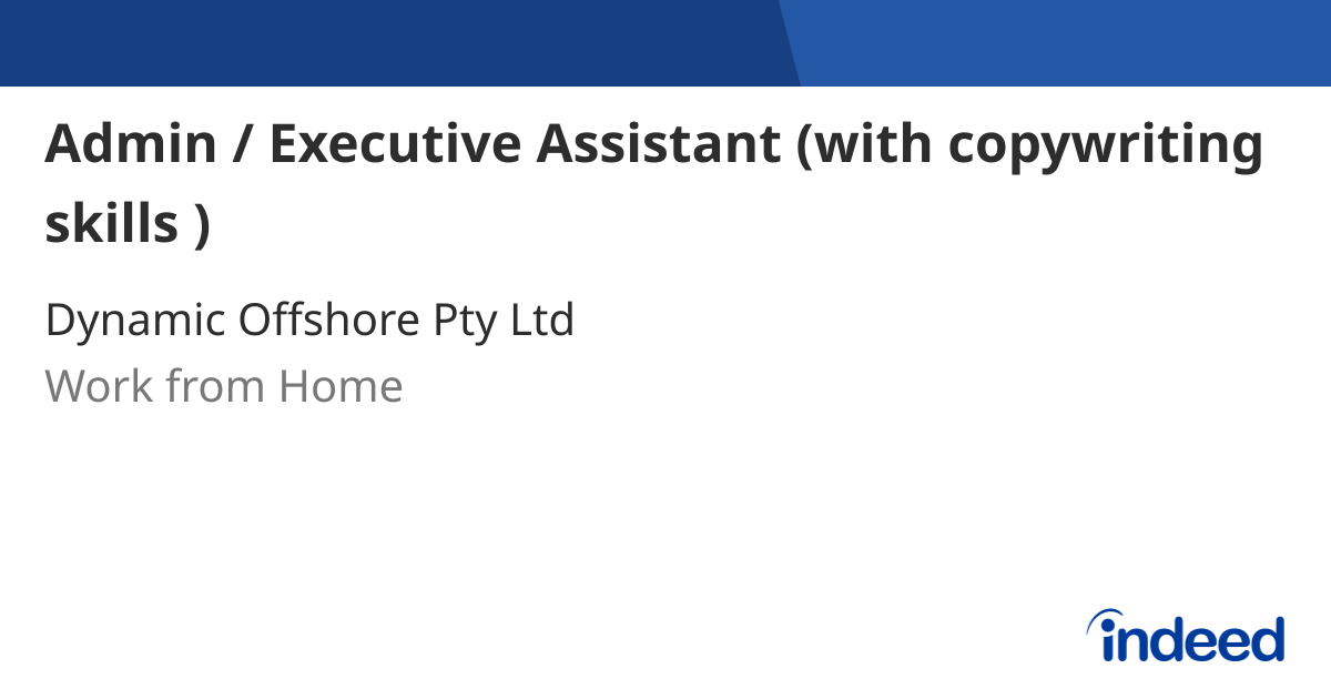 Admin / Executive Assistant (Construction) - Work from Home - Indeed.com