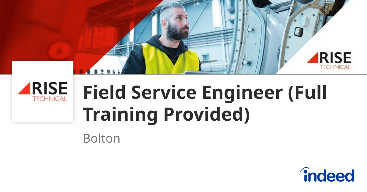 Field Service Engineer (Full Training Provided) - Bolton - Indeed.com