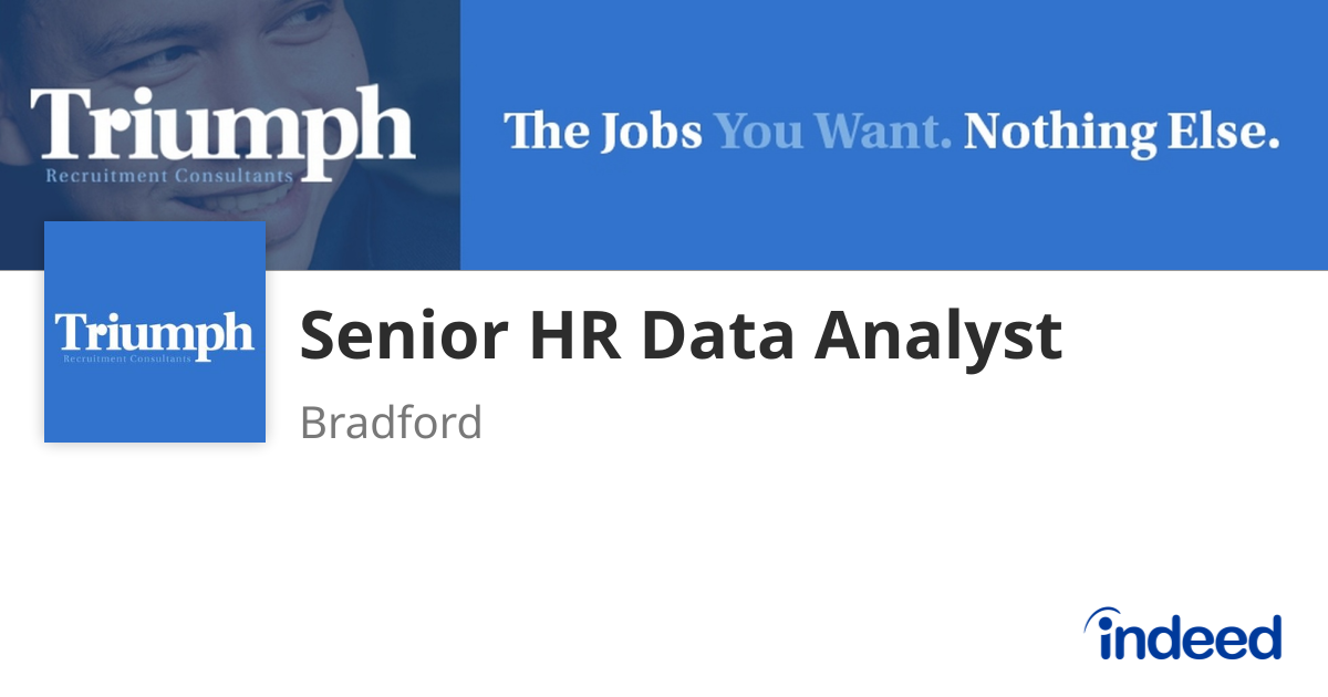 Senior HR Data Analyst - Bradford BD1 - Indeed.com