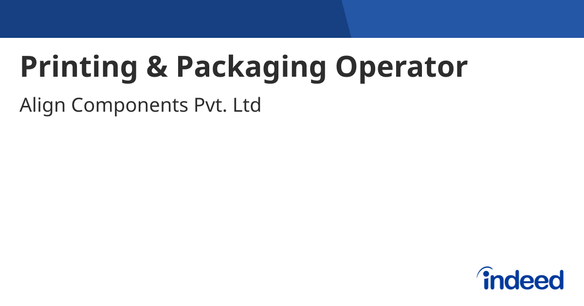 Printing & Packaging Operator - Midc, Aurangabad, Maharashtra - Indeed.com