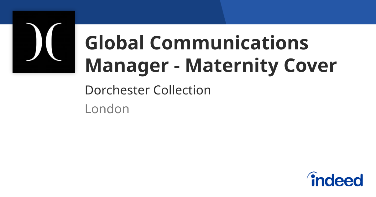 Global Communications Manager - Maternity Cover - London SW1X - Indeed.com