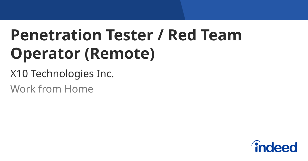 Penetration Tester / Red Team Operator (Remote) - Work from Home ...