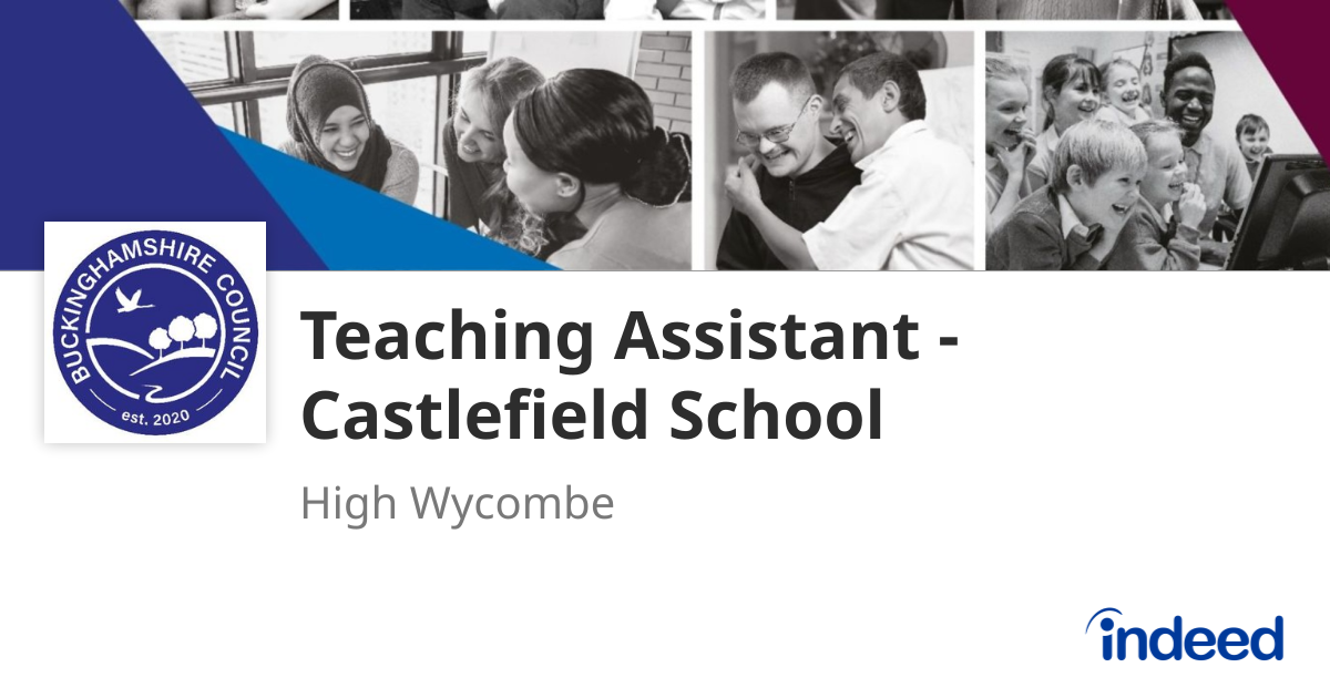 Teaching Assistant - Castlefield School - High Wycombe - Indeed.com