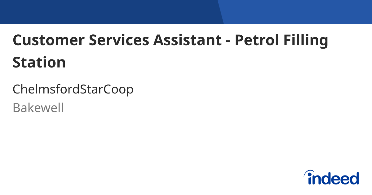 Customer Services Assistant - Petrol Filling Station - Bakewell DE45 ...