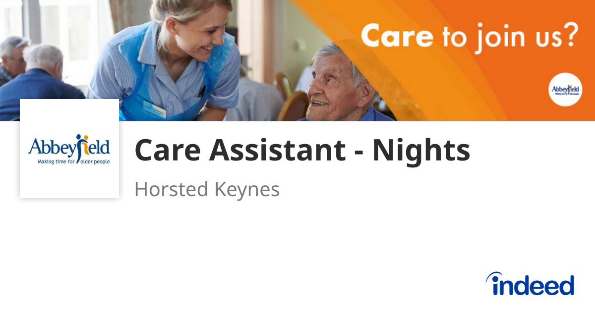 Care Assistant - Nights - Horsted Keynes RH17 - Indeed.com
