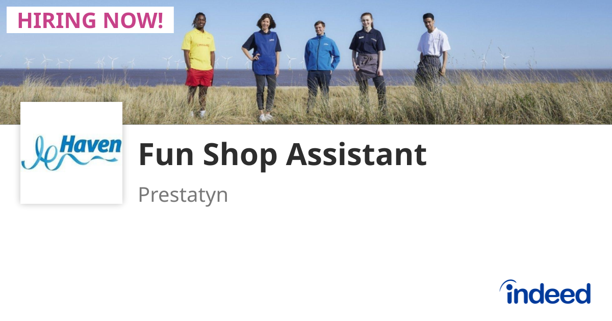 Fun Shop Assistant - Prestatyn LL19 9TT - Indeed.com