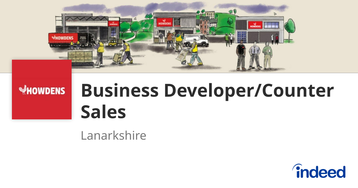 Business Developer/Counter Sales - Lanarkshire - Indeed.com