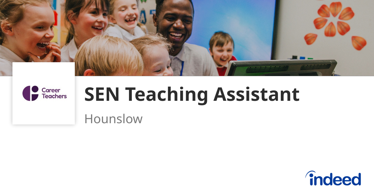 SEN Teaching Assistant - Hounslow - Indeed.com