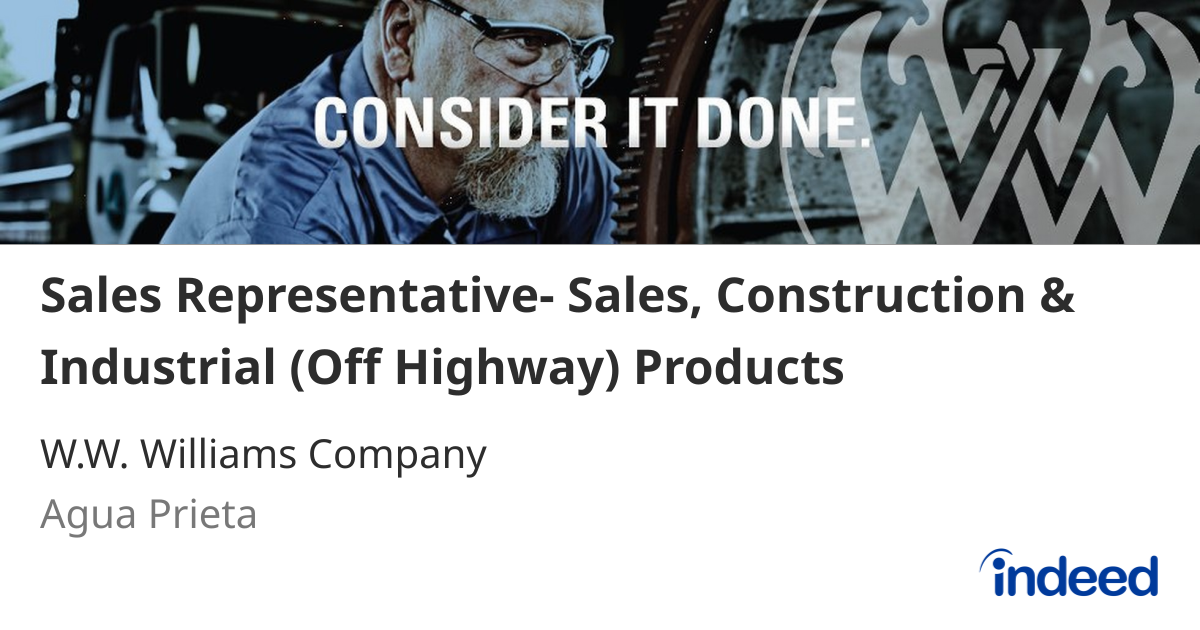 Sales Representative- Sales, Construction & Industrial (Off Highway) Products - Agua Prieta, Son ...