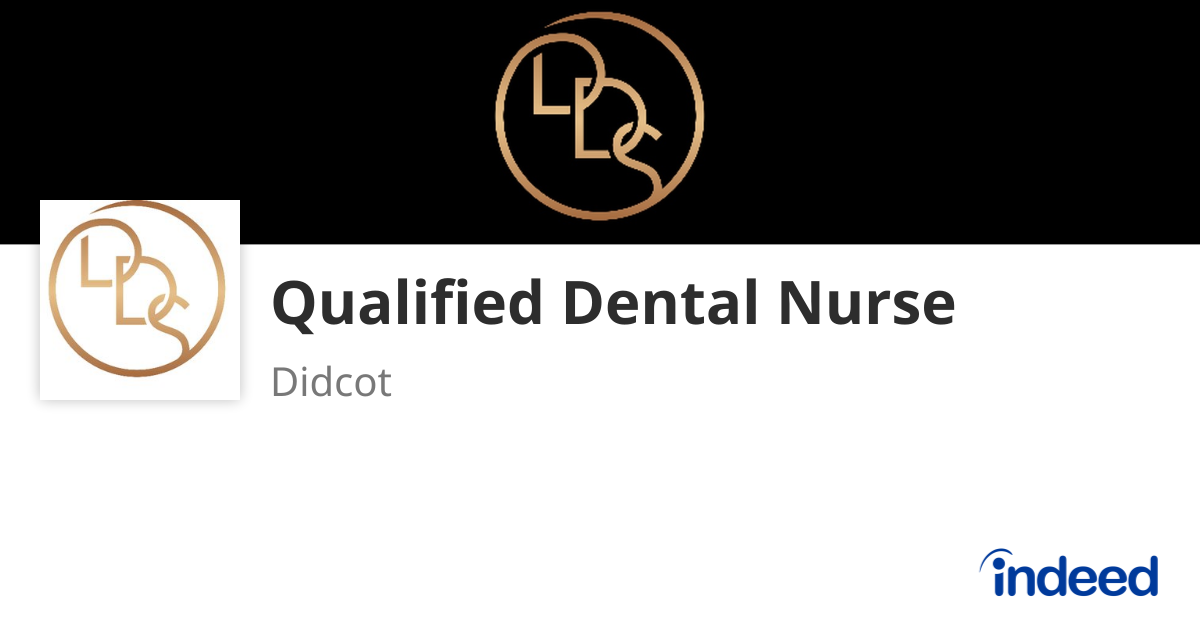 Qualified Dental Nurse - Didcot - Indeed.com