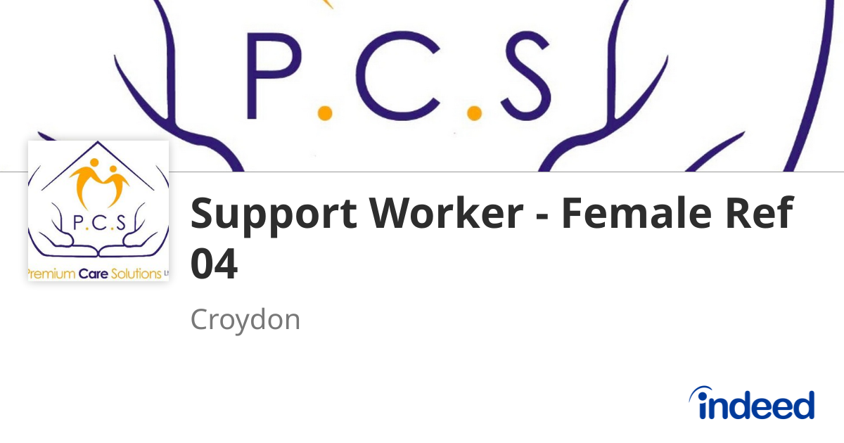 Support Worker - Female Ref 04 - Croydon - Indeed.com